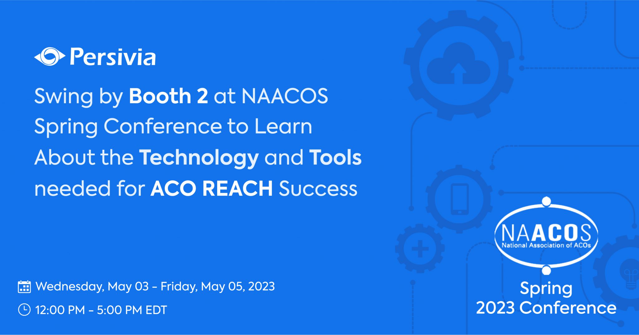 Persivia will be exhibiting at NAACOS Spring 2023 Conference - Persivia